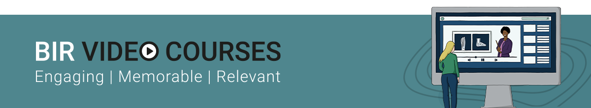 BIR Video Courses
